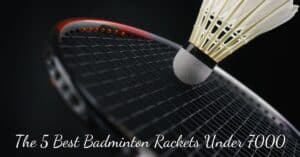 The 5 Best Badminton Rackets Under 7000 in 2025 - RACKET SPORTS.in